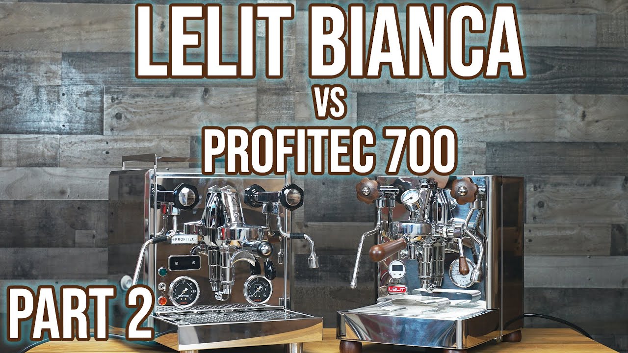 Lelit Bianca Vs Profitec 700 Part 2 Of 2